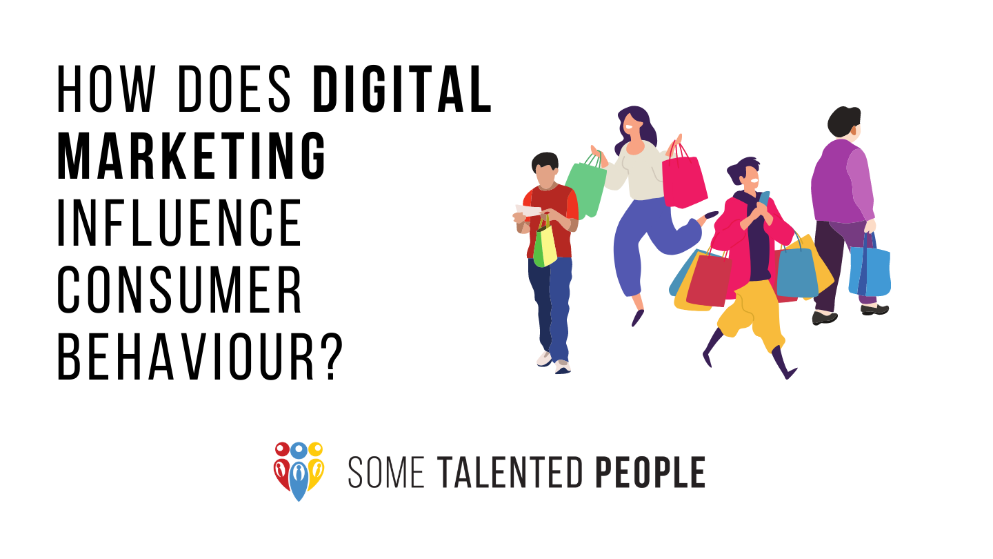 How does digital marketing influence consumer behaviour? | Kickass Online